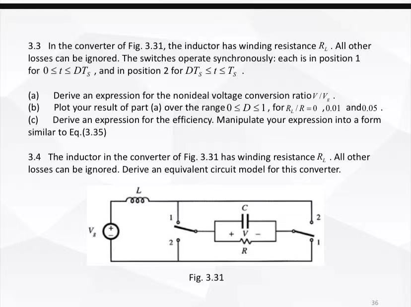 Solved 3.4 ﻿The inductor in the converter of Fig. 3.31 ﻿has | Chegg.com