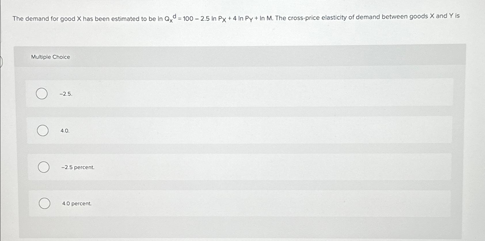 Solved The demand for good x ﻿has been estimated to be | Chegg.com