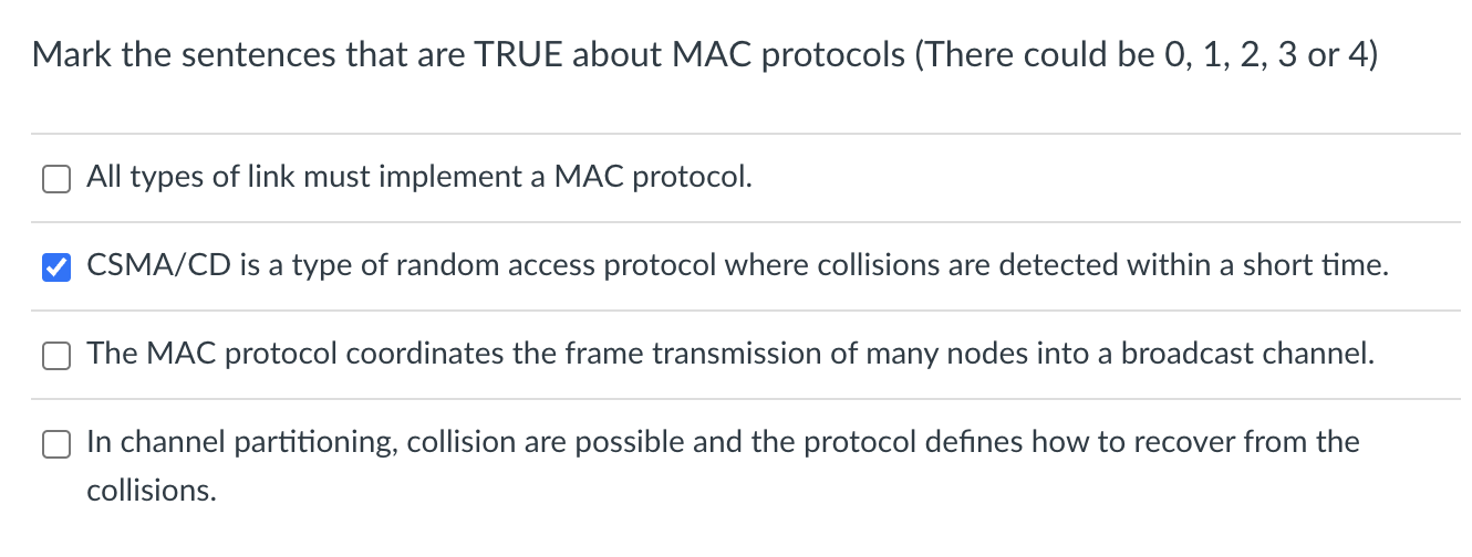 Mark the sentences that are TRUE about MAC protocols | Chegg.com