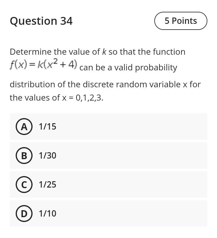 Solved Question 34 5 Points Determine the value of k so that | Chegg.com