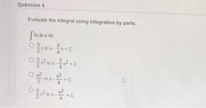 Solved Evaluate the integral using integration by parts. | Chegg.com