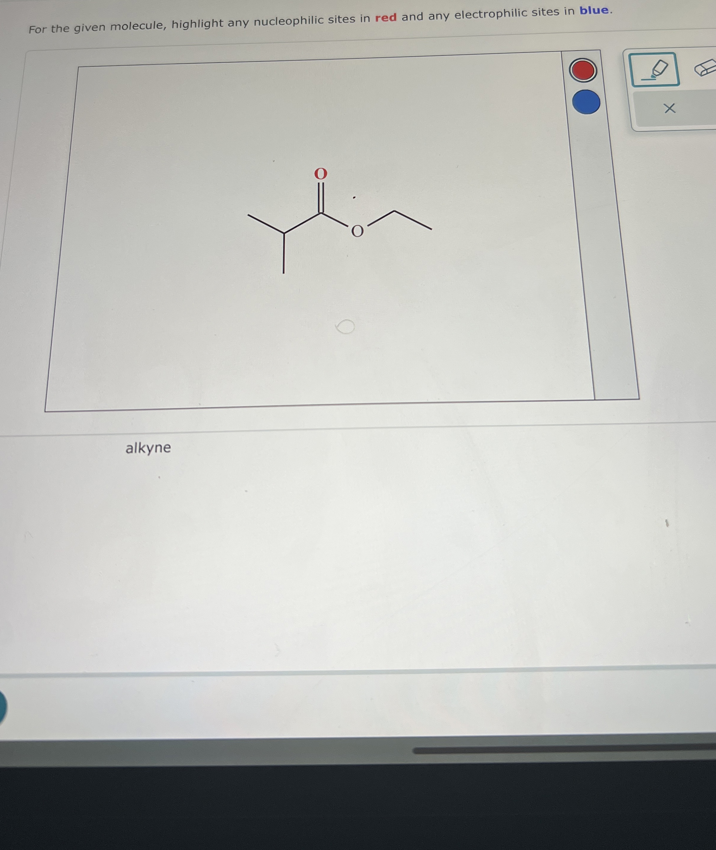 Solved For the given molecule, highlight any nucleophilic | Chegg.com