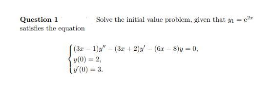 Question 1Solve the initial value problem, given that | Chegg.com