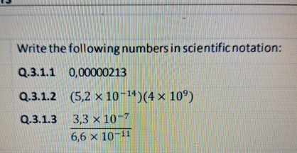 Solved Write the following numbers in scientific | Chegg.com