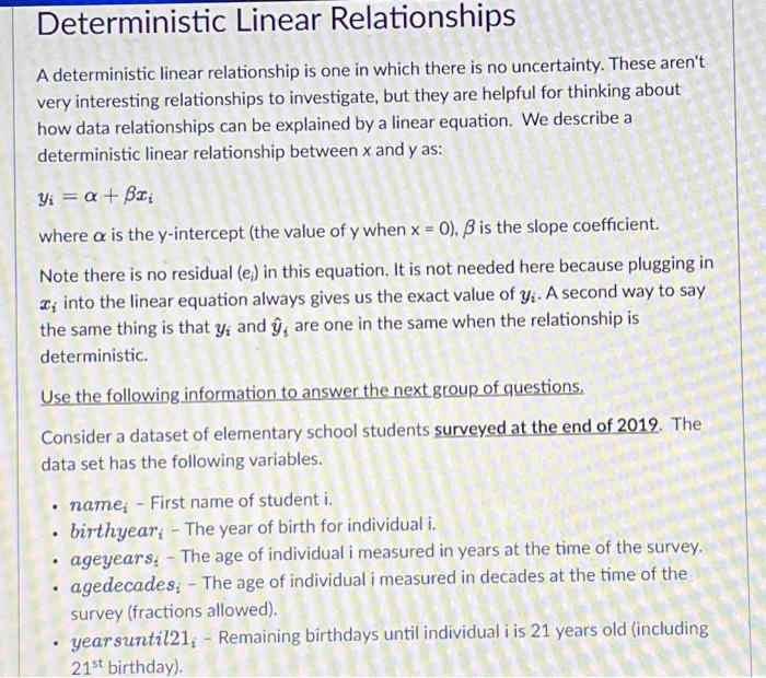 Solved A deterministic linear relationship is one in which | Chegg.com