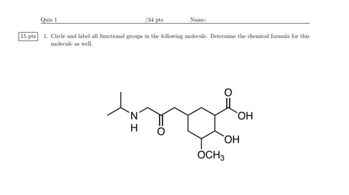 Solved 1. Circle and label all functional groups in the | Chegg.com