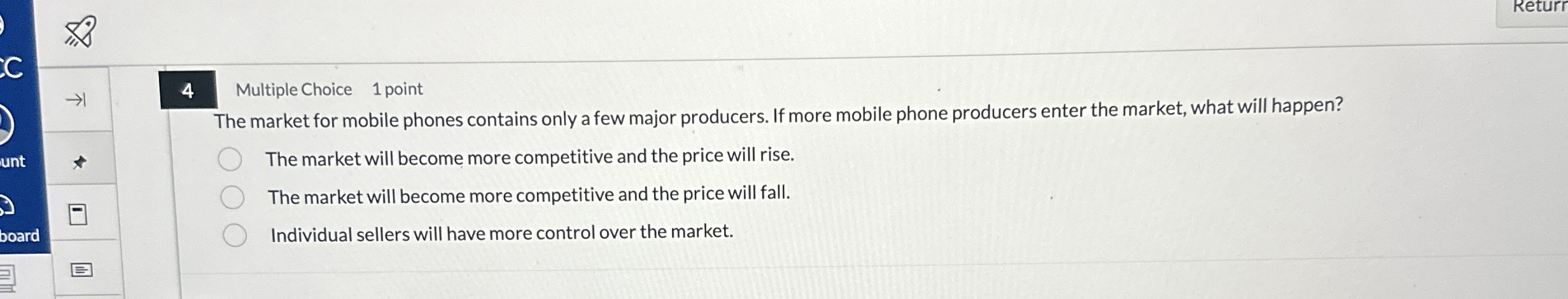Solved Returr4, ﻿Multiple Choice 1 ﻿pointThe market for | Chegg.com