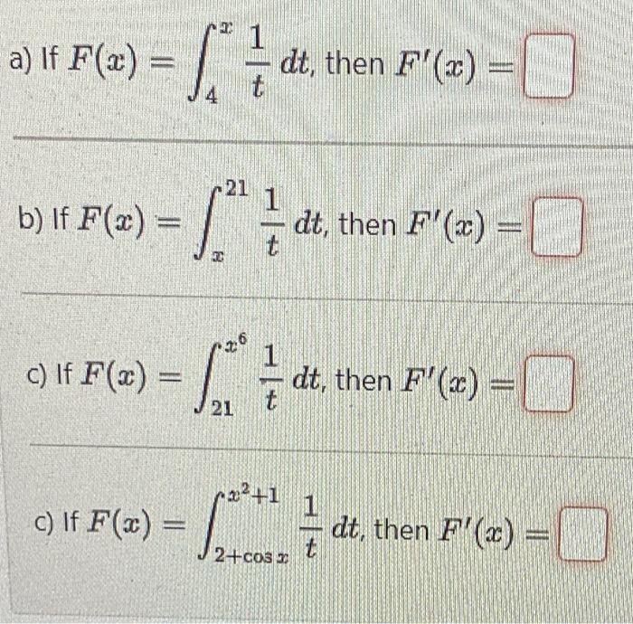 Solved F(x)=∫4xt1dt, then F′(x)= F(x)=∫x21t1dt, then F′(x)= | Chegg.com