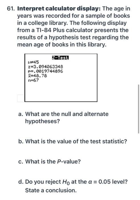 Solved 61. Interpret calculator display: The age in years | Chegg.com