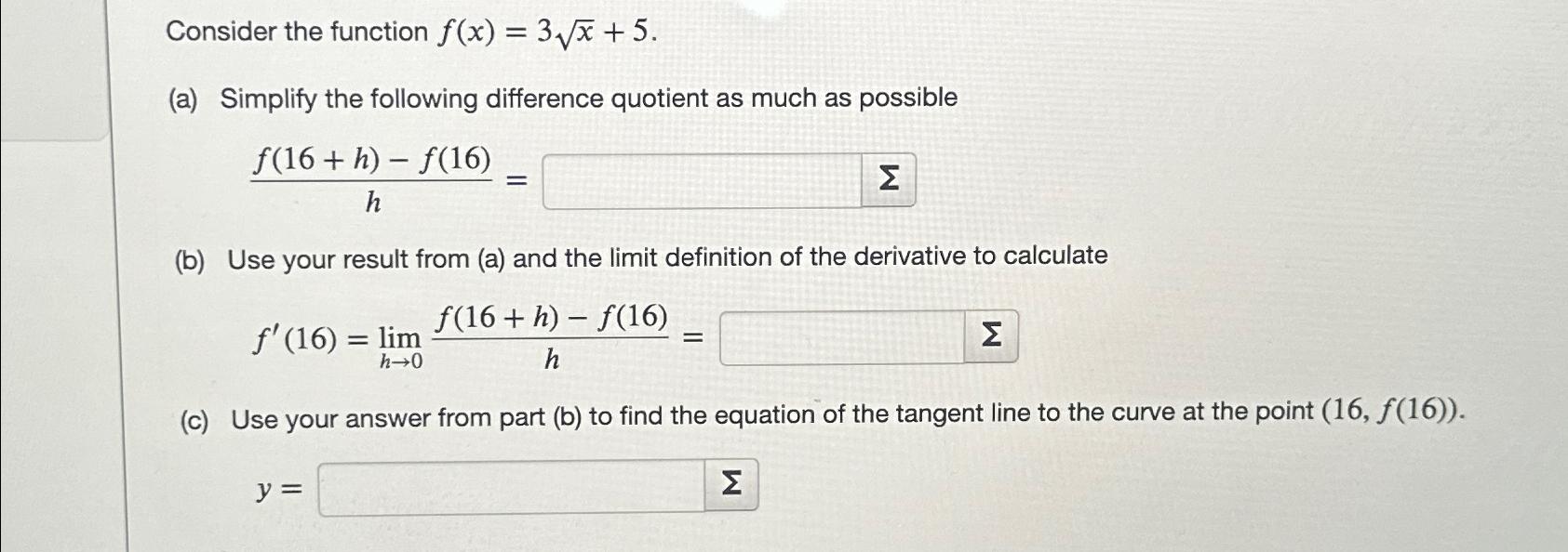 Solved Consider the function f(x)=3x2+5(a) ﻿Simplify the | Chegg.com