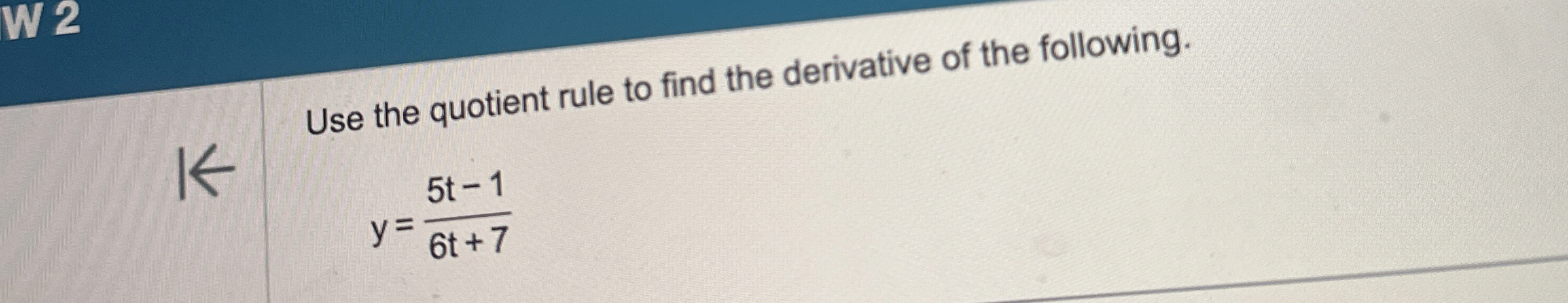 Solved Use the quotient rule to find the derivative of the | Chegg.com