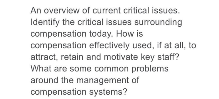 Solved An overview of current critical issues. Identify the | Chegg.com