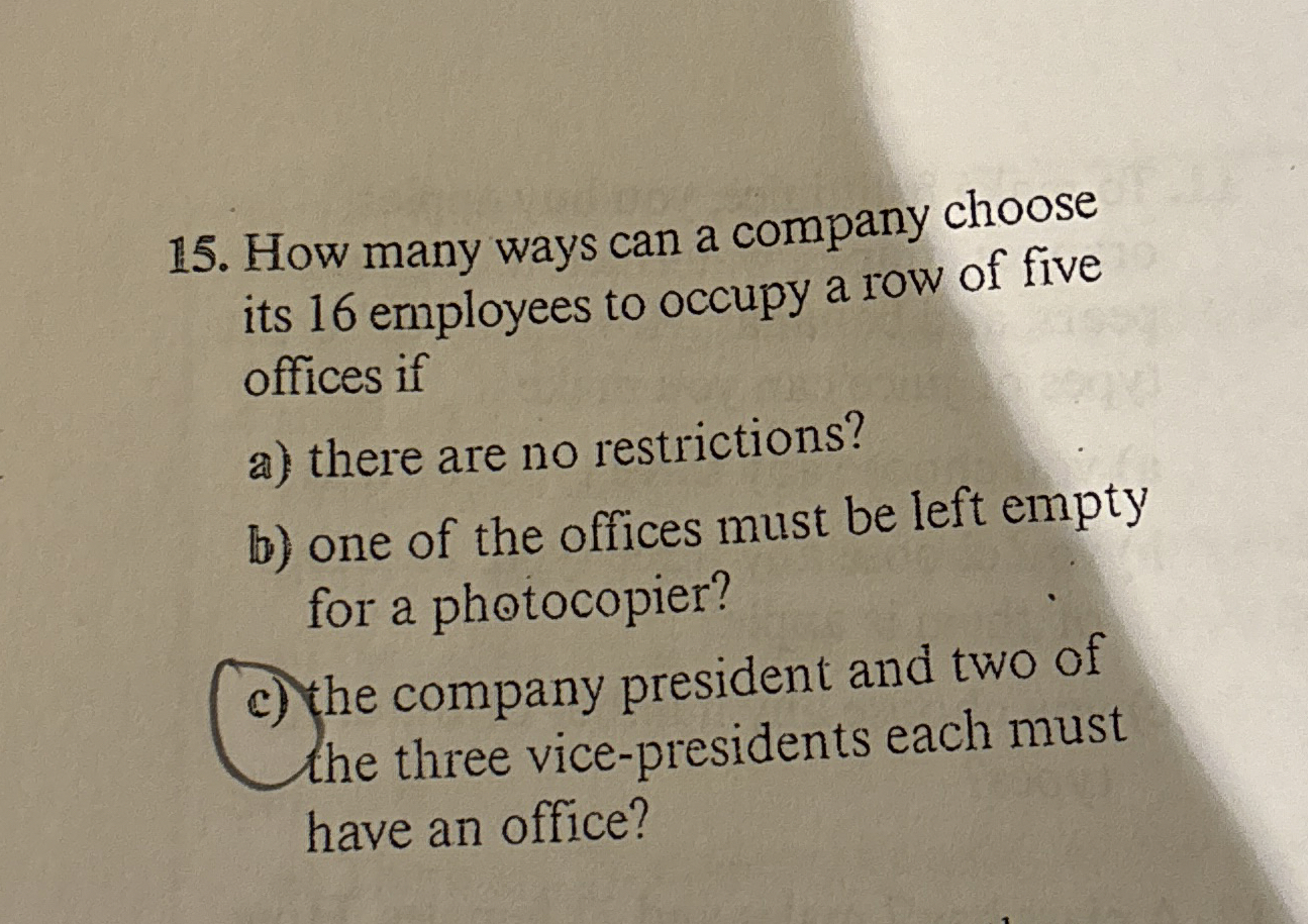 Solved How many ways can a company chooseits 16 ﻿employees | Chegg.com