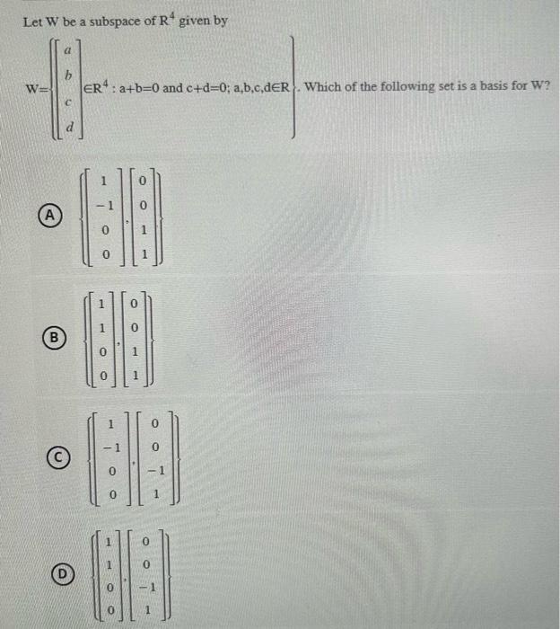 Solved Let W be a subspace of R4 given by | Chegg.com