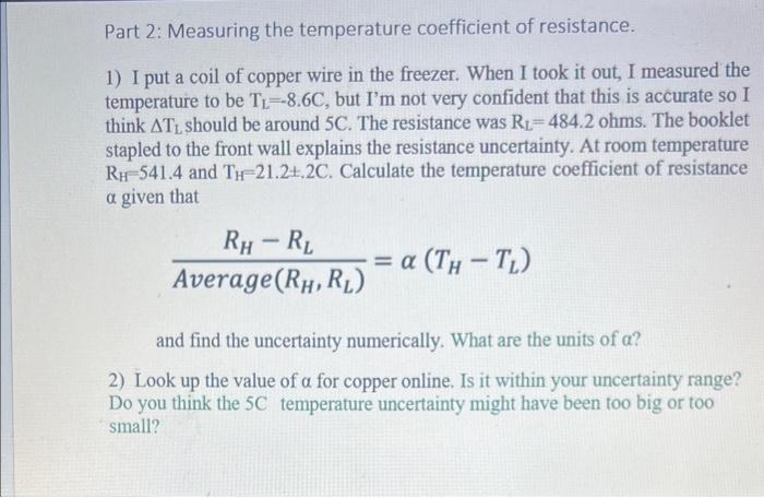 Solved Part 2: Measuring the temperature coefficient of | Chegg.com