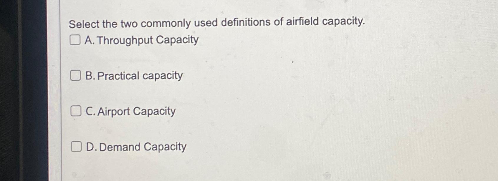 Solved Select the two commonly used definitions of airfield | Chegg.com