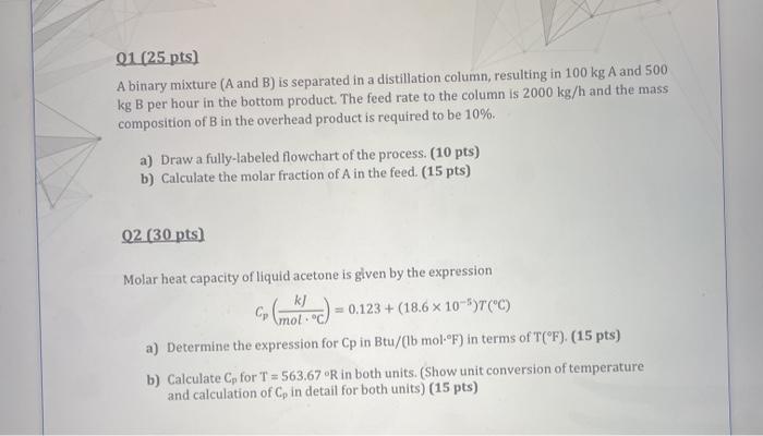 Solved 01 (25 pts) A binary mixture (A and B) is separated | Chegg.com