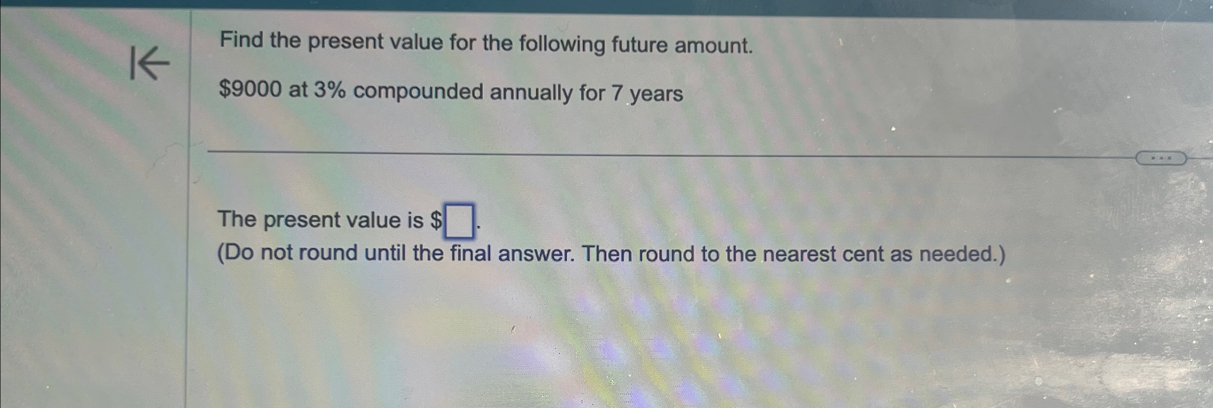 Solved Find the present value for the following future | Chegg.com