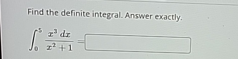 Solved Find the definite integral. Answer | Chegg.com