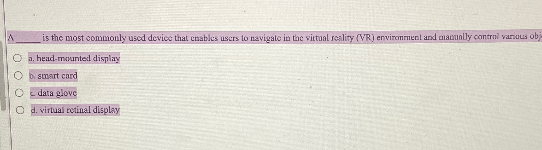 Solved A q, ﻿is the most commonly used device that enables | Chegg.com