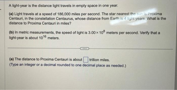 Solved A light-year is the distance light travels in empty | Chegg.com