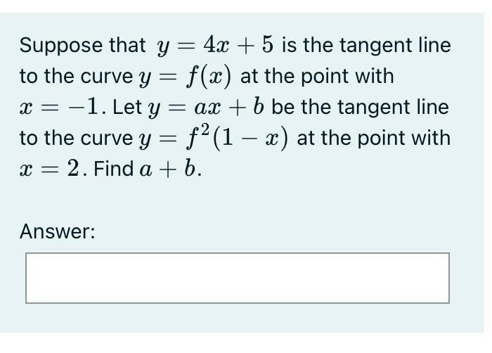 Solved Suppose that y=4x+5 is the tangent line to the curve | Chegg.com