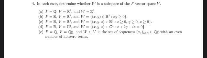 Solved 4. In each case, determine whether W is a subspace of | Chegg.com