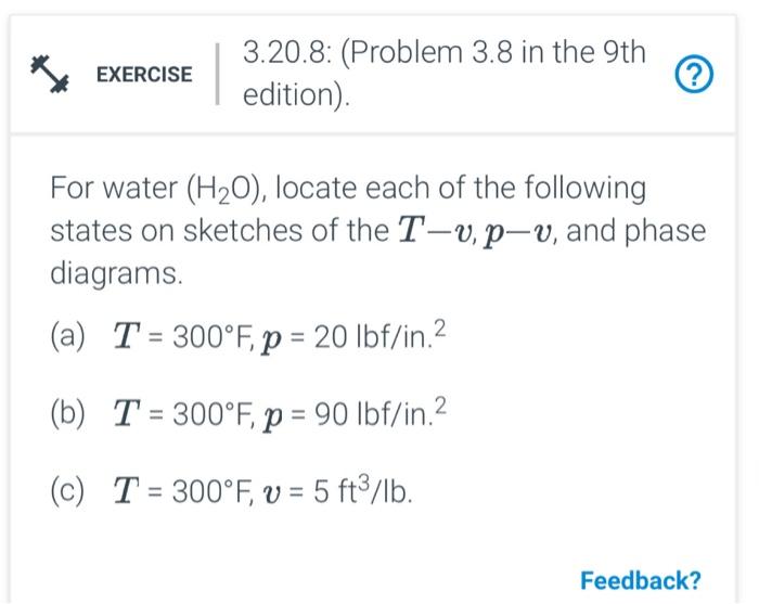 Solved For water (H2O), locate each of the following states | Chegg.com