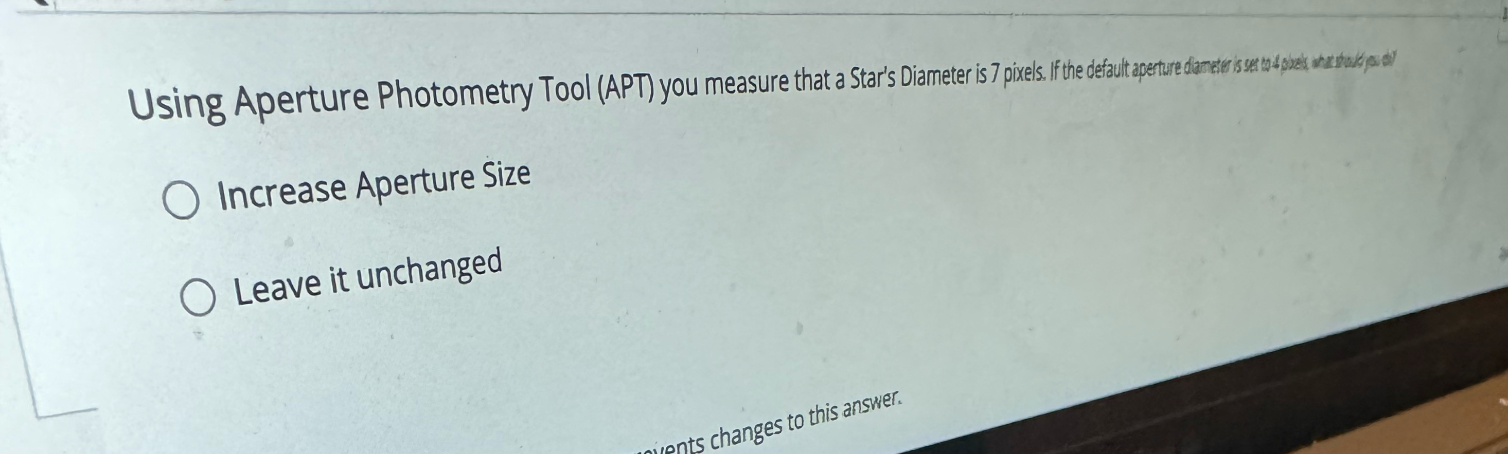 Solved Increase Aperture Size ﻿Leave it unchanged | Chegg.com
