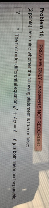 Solved Problem 10. PREVIEW ONLY -- ANSWERS NOT RECORDED (2 | Chegg.com