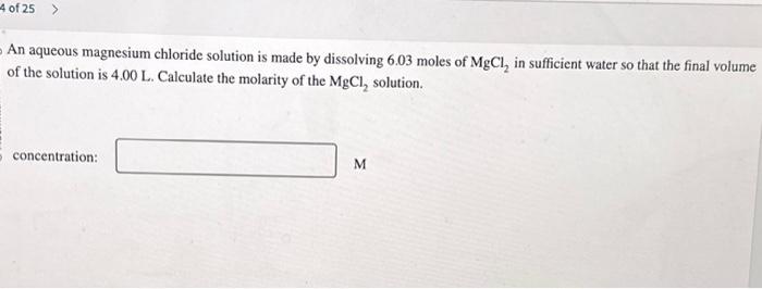 Solved An aqueous magnesium chloride solution is made by | Chegg.com