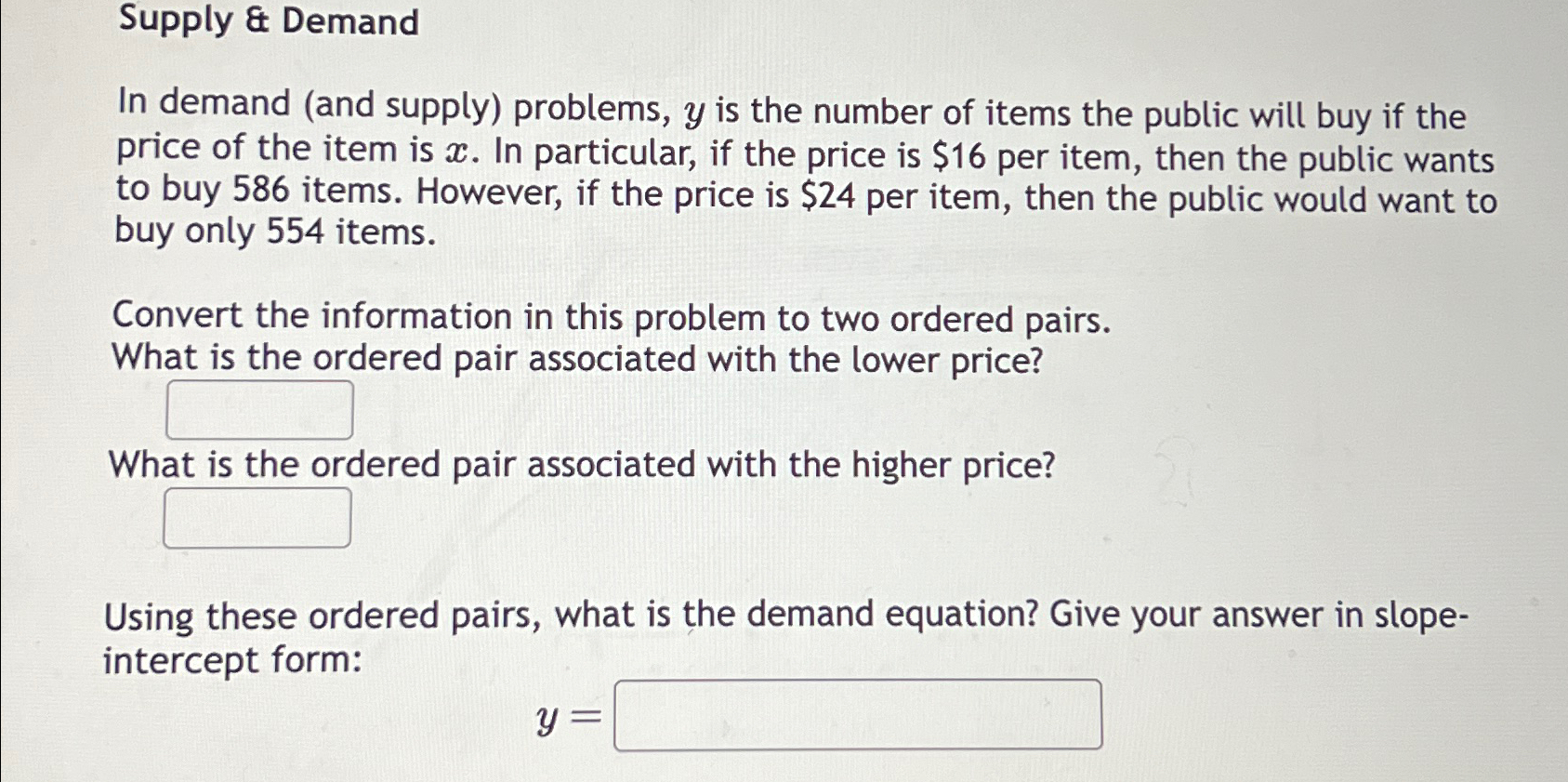 Solved Supply & DemandIn demand (and supply) ﻿problems, y | Chegg.com