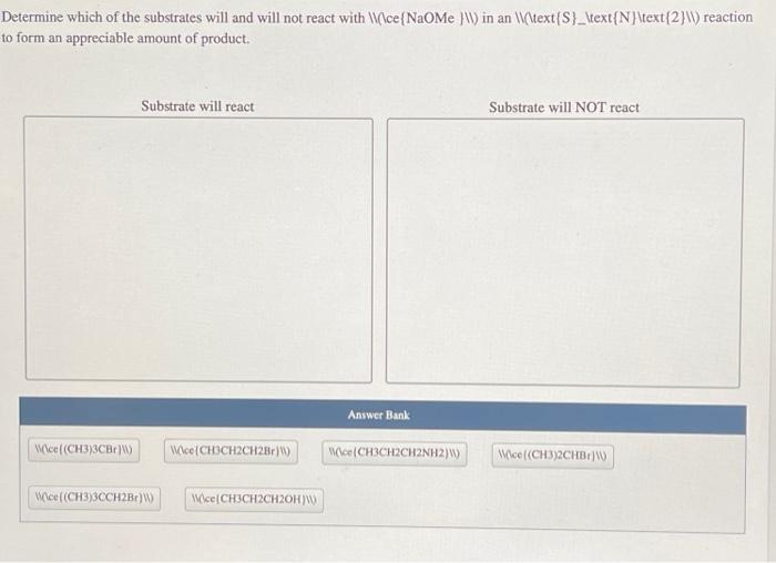 Solved to form an appreciable amount of product. | Chegg.com