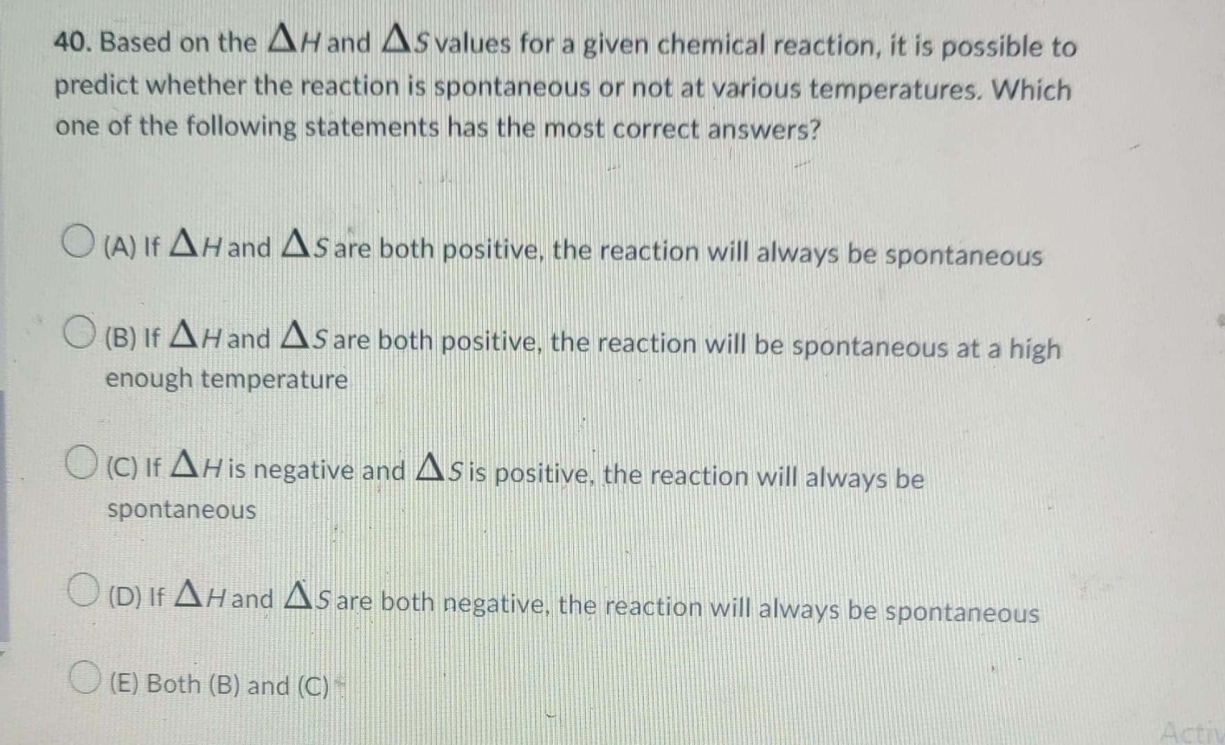 Solved 40. Based on the AHand As values for a given chemical | Chegg.com