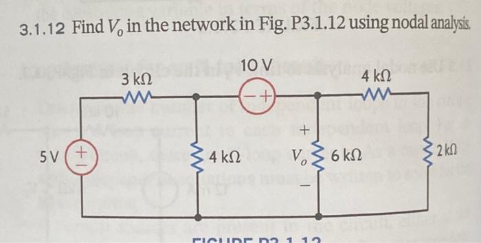 Solved 3.1.12 Find Vo in the network in Fig. P3.1.12 using | Chegg.com