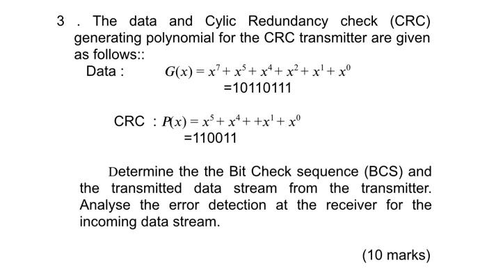 Solved 3 The data and Cylic Redundancy check (CRC) | Chegg.com