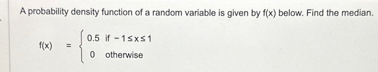 Solved A probability density function of a random variable | Chegg.com