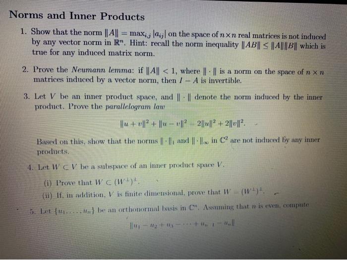 Solved Norms and Inner Products 1. Show that the norm || A|| | Chegg.com