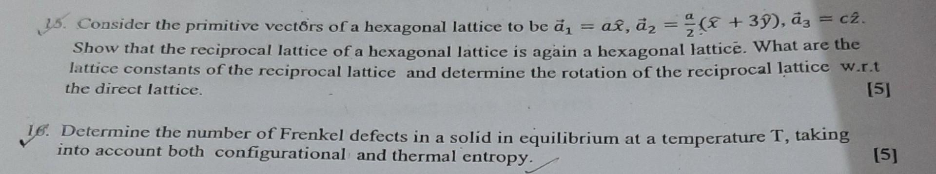 Solved 25. Consider the primitive vectôrs of a hexagonal | Chegg.com