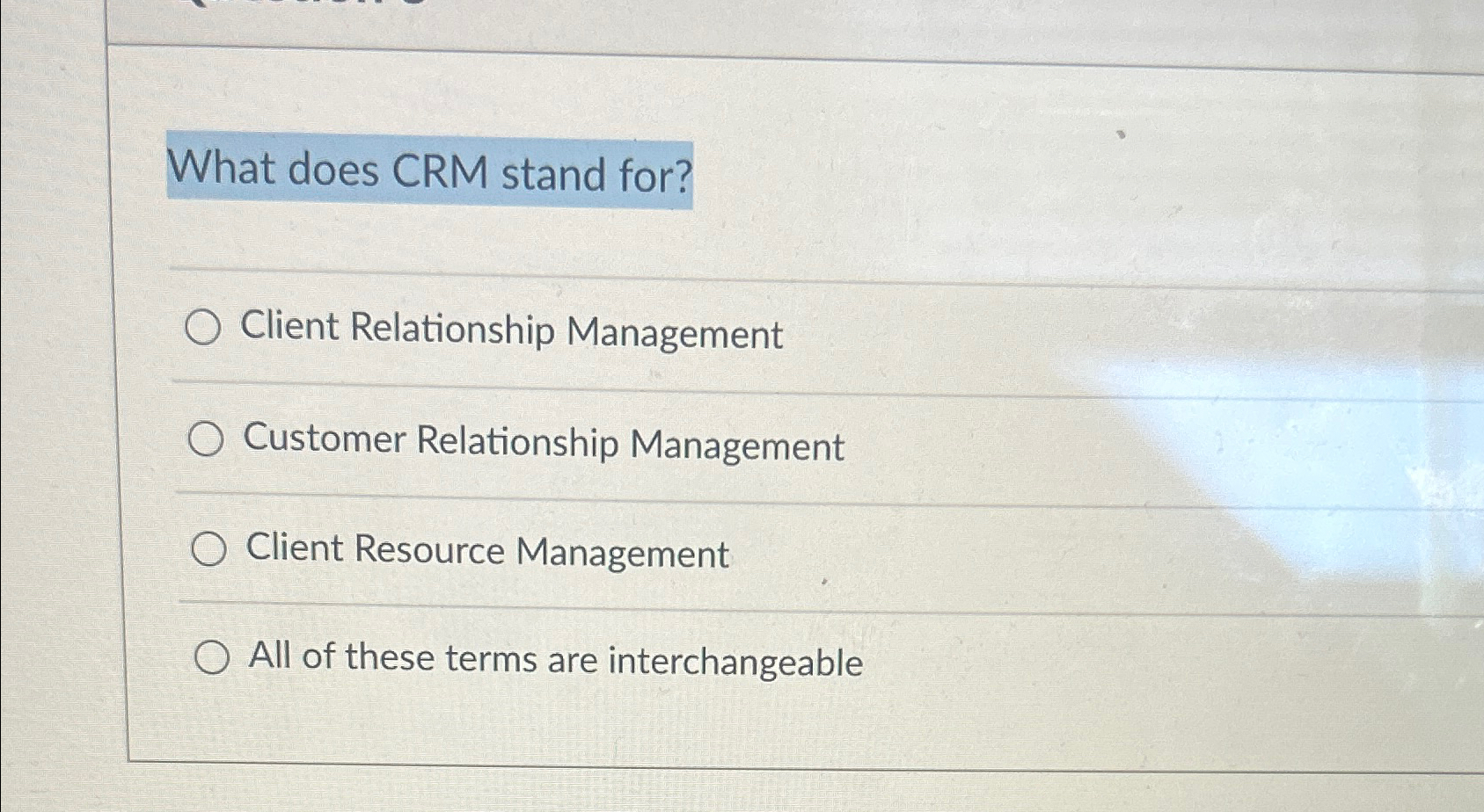 Solved What does CRM stand for?Client Relationship | Chegg.com