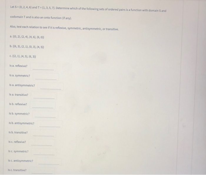 Solved Let S = {0,2,4,6} and T = {1,3,5,7). Determine which | Chegg.com