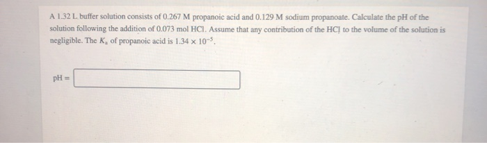 Solved A 1.32 L buffer solution consists of 0.267 M | Chegg.com