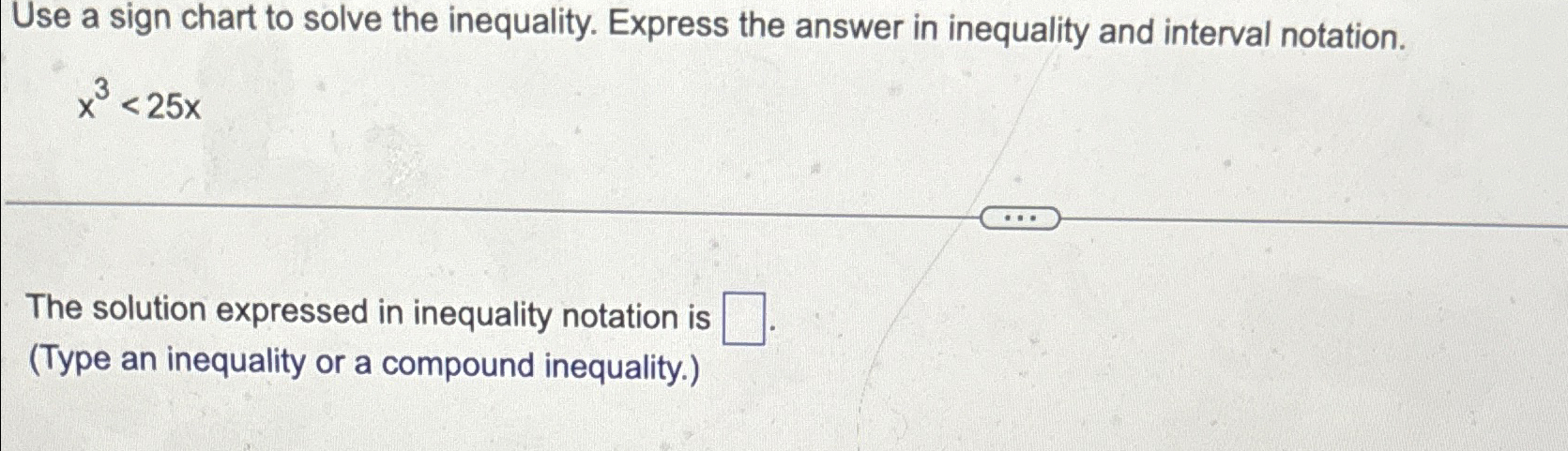 Solved Use a sign chart to solve the inequality. Express the | Chegg.com