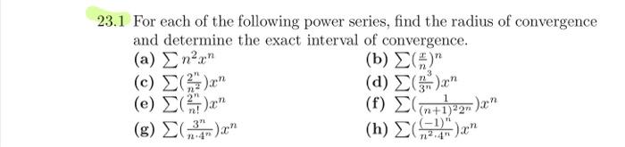 Solved 23.1 For each of the following power series, find the | Chegg.com