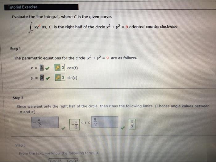 Solved Tutorial Exercise Evaluate the line integral, where C | Chegg.com