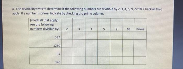 Solved 4. Use divisibility tests to determine if the | Chegg.com