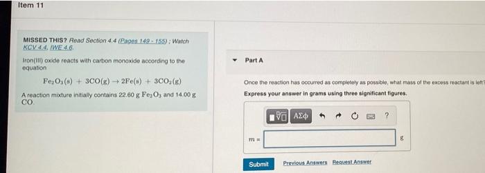 Solved Item 11 Part A MISSED THIS? Read Section 4.4(Pages | Chegg.com Solved Item 11 Part A MISSED THIS? Read Section 4.4(Pages | Chegg.com
