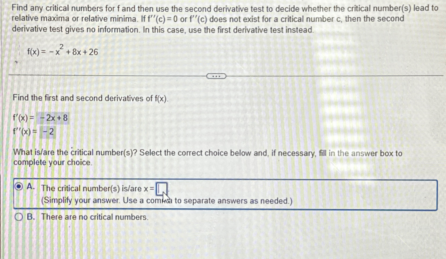 Solved Find any critical numbers for f ﻿and then use the | Chegg.com
