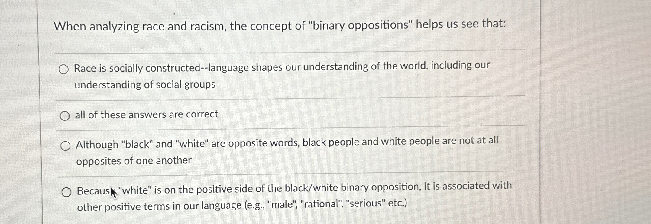Solved When analyzing race and racism, the concept of | Chegg.com