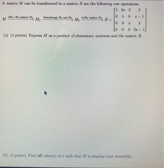 Solved A matrix M can be transformed to a matrix B are the | Chegg.com